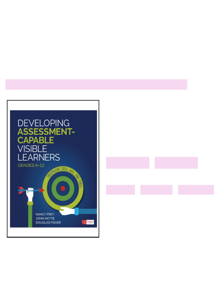 Developing Assessment Capable Visible Learners Grades K 12 Ready to ...