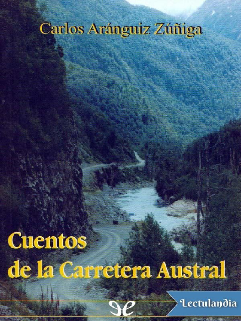 Cuentos de la Carretera Austral - Carlos Aranguiz Zuniga | PDF