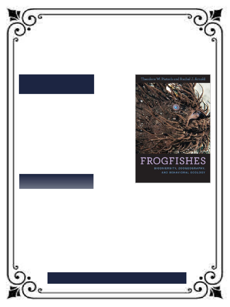 Frogfishes Biodiversity Zoogeography and Behavioral Ecology Theodore W ...