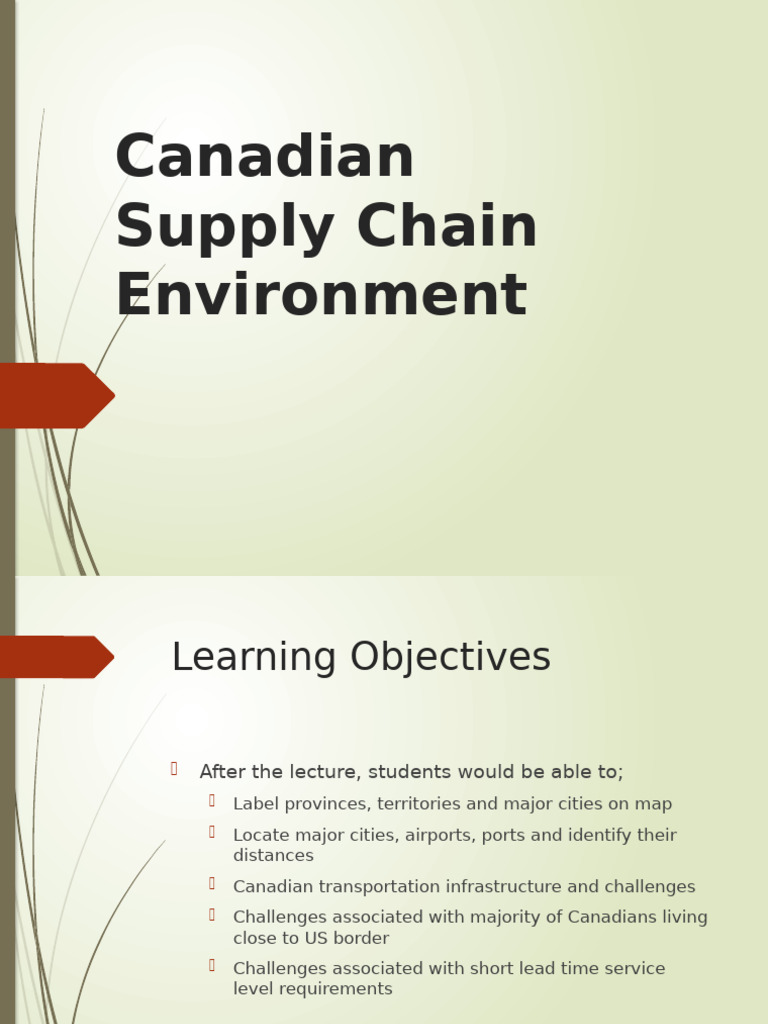 Chapter 3-Canadian Supply Chain Environment | PDF | Transport | Logistics