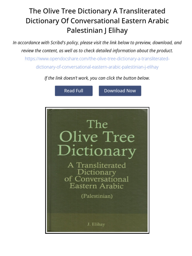 The Olive Tree Dictionary A Transliterated Dictionary of Conversational Eastern Arabic ...