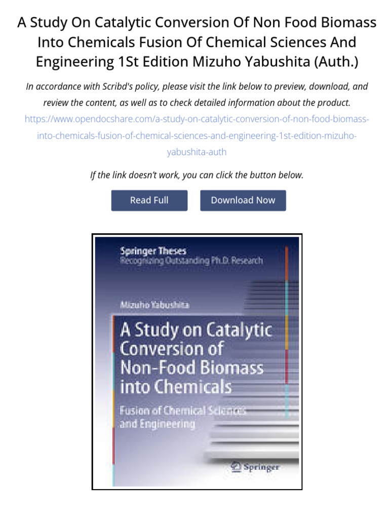 A Study on Catalytic Conversion of Non Food Biomass into Chemicals ...