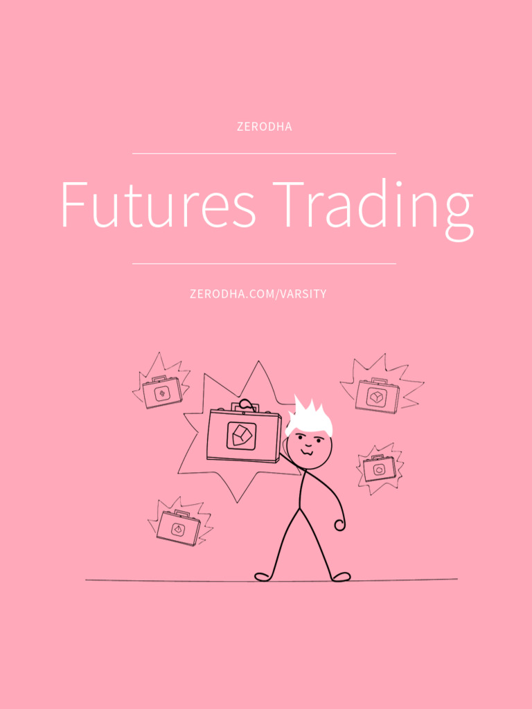 Module 4_Futures Trading | PDF | Futures Contract | Futures Exchange