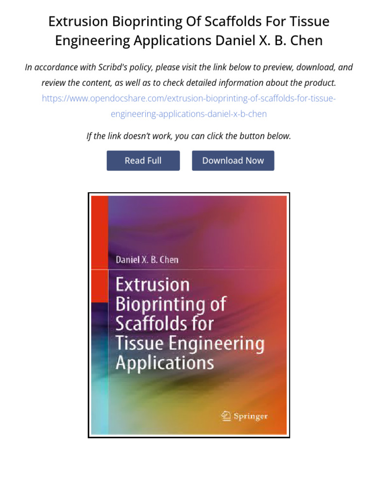 Extrusion Bioprinting of Scaffolds for Tissue Engineering Applications ...