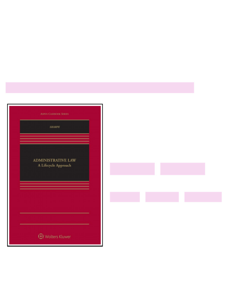 Administrative Law A Lifecycle Approach Jamelle C. Sharpe; Full ...