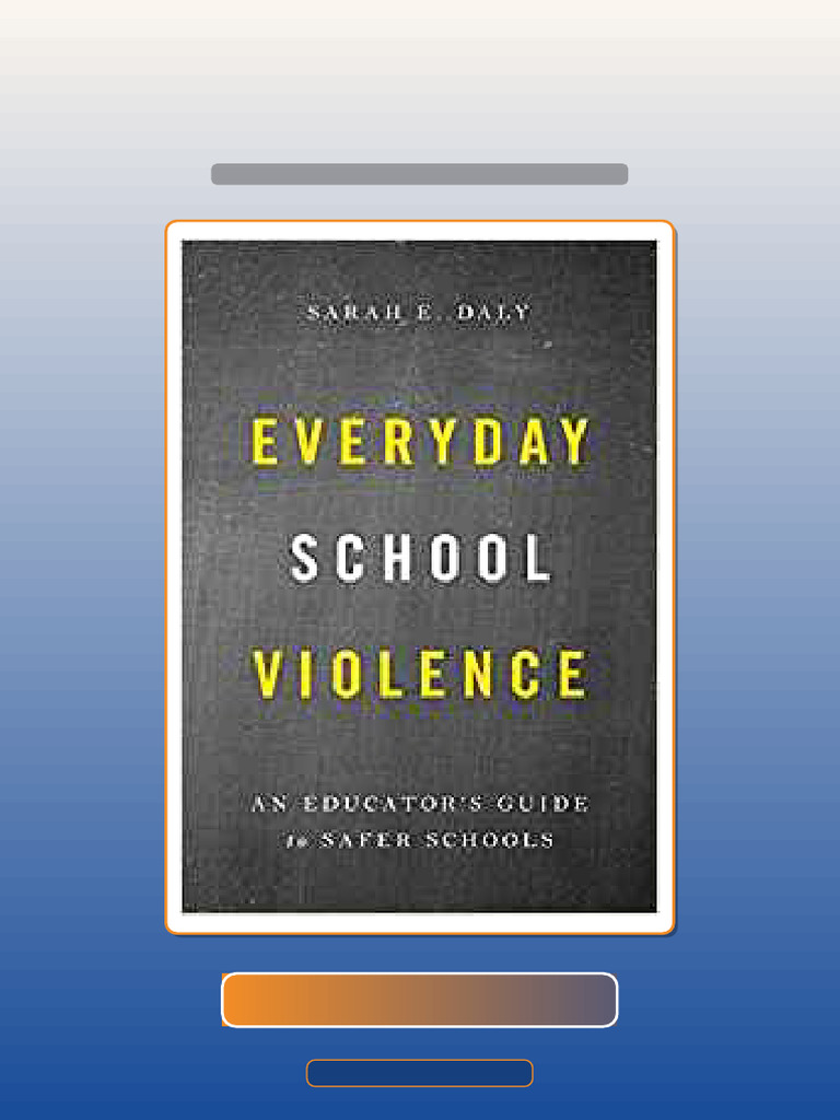 Test Bank for Everyday School Violence by Sarah E Daly | PDF ...