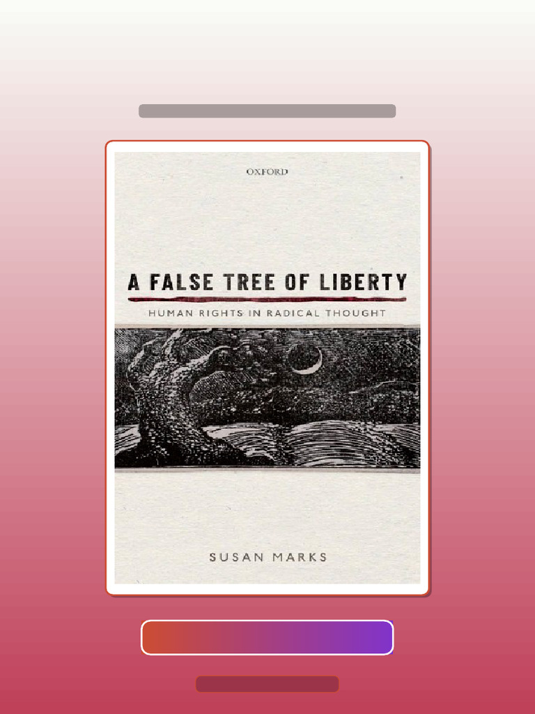 Test Bank for a False Tree of Liberty Human Rights in Radical Thought ...