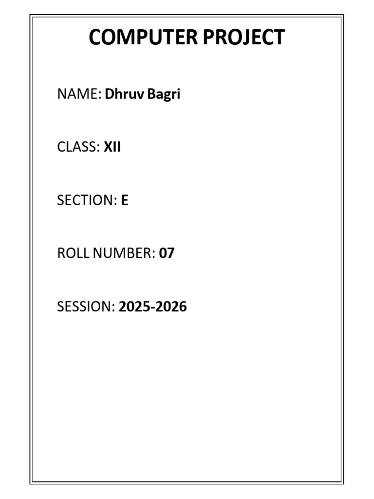 Dhruv Bagri Computer Science Project Final Final | PDF | Integer (Computer Science) | Software ...