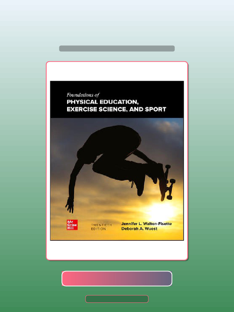 Foundations of Physical Education Exercise Science and Sport 20th ...