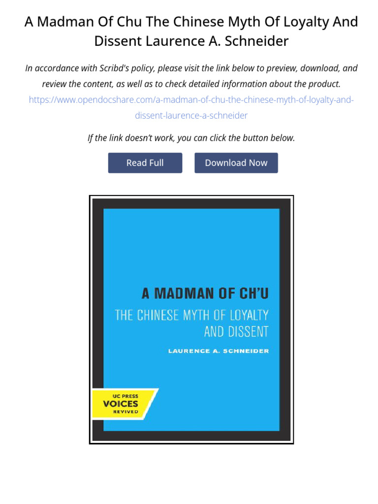 A Madman of Chu The Chinese Myth of Loyalty and Dissent Laurence A ...