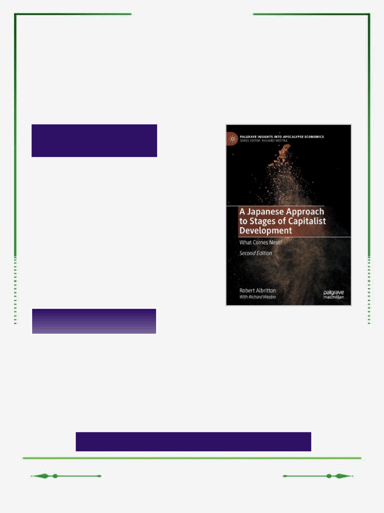 A Japanese Approach to Stages of Capitalist Development: What Comes Next? 2nd Edition Robert ...