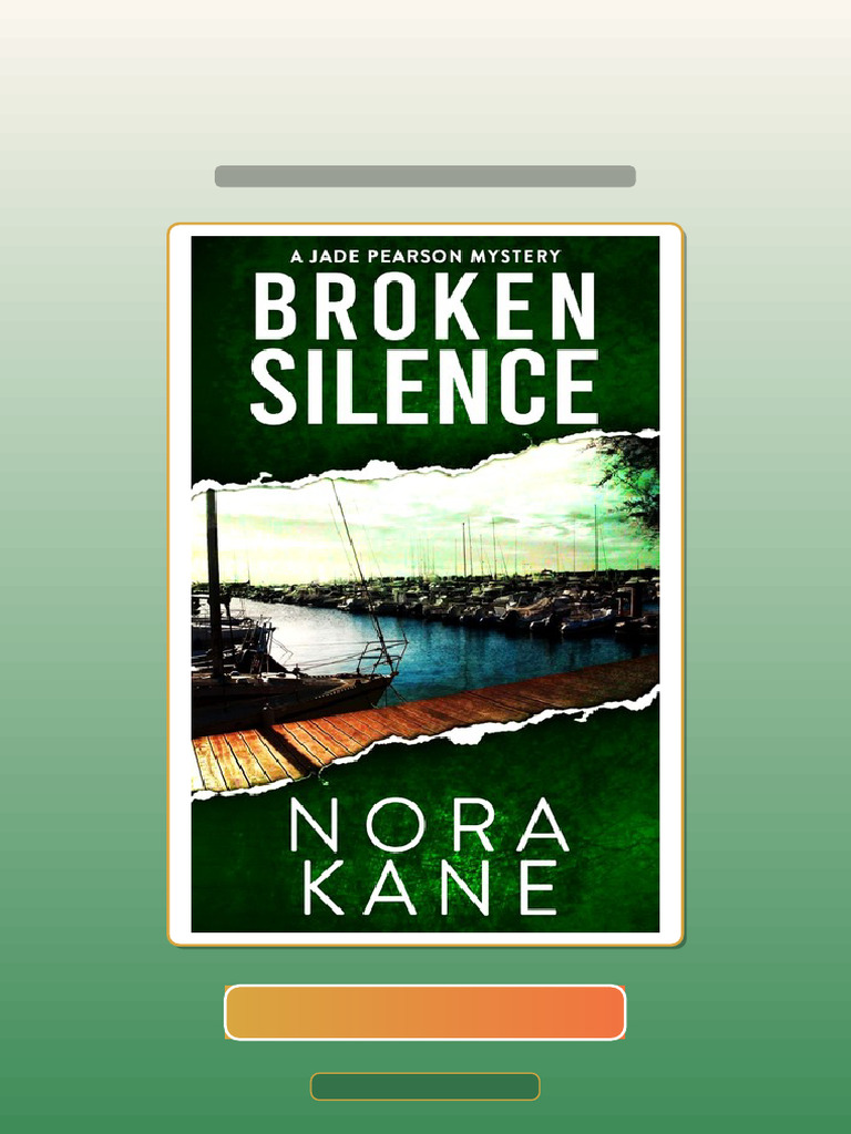 Test Bank for Jade Pearson Mystery Series Two 05Broken Silence Kane ...