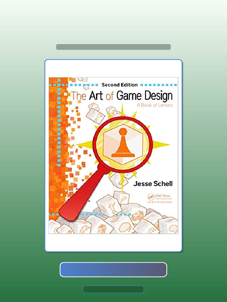 Test Bank for the Art of Game Design a Book of Lenses Second Edition ...