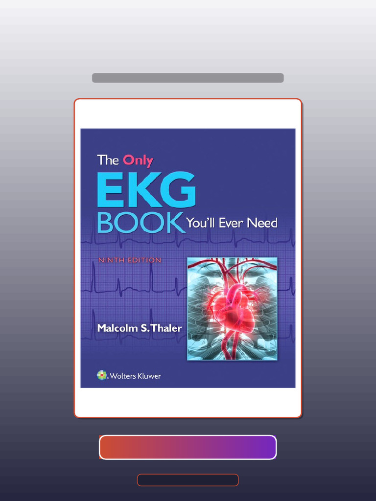 Test Bank for the Only EKG Book Youll Ever Need Ninth Edition | PDF ...