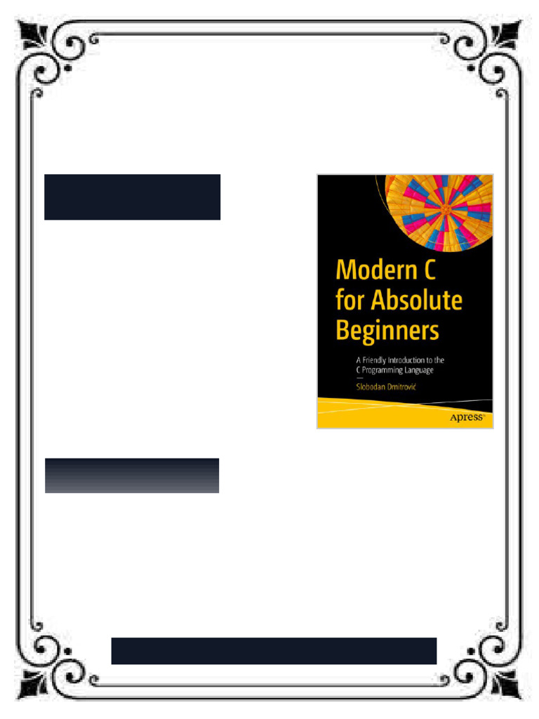 Modern C for Absolute Beginners A Friendly Introduction to the C Programming Language Slobodan ...