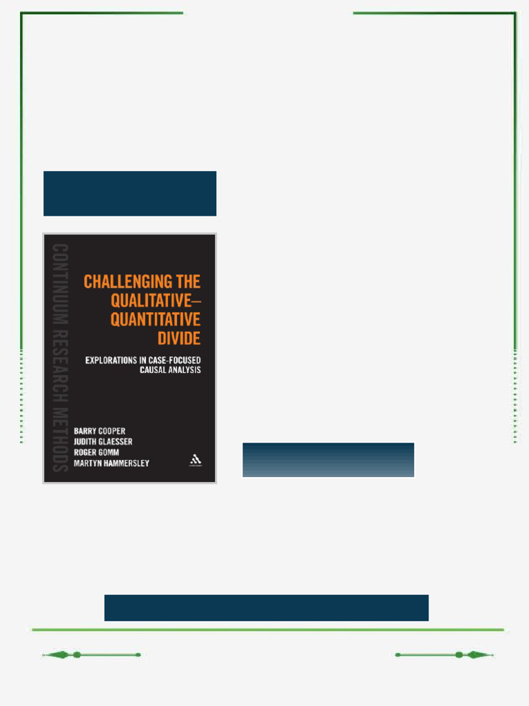 Challenging the Qualitative Quantitative Divide Explorations in Case ...