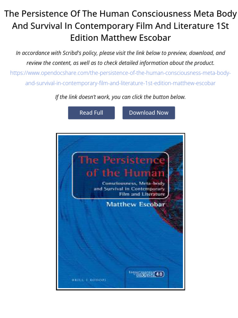 The Persistence of the Human Consciousness Meta Body and Survival in ...