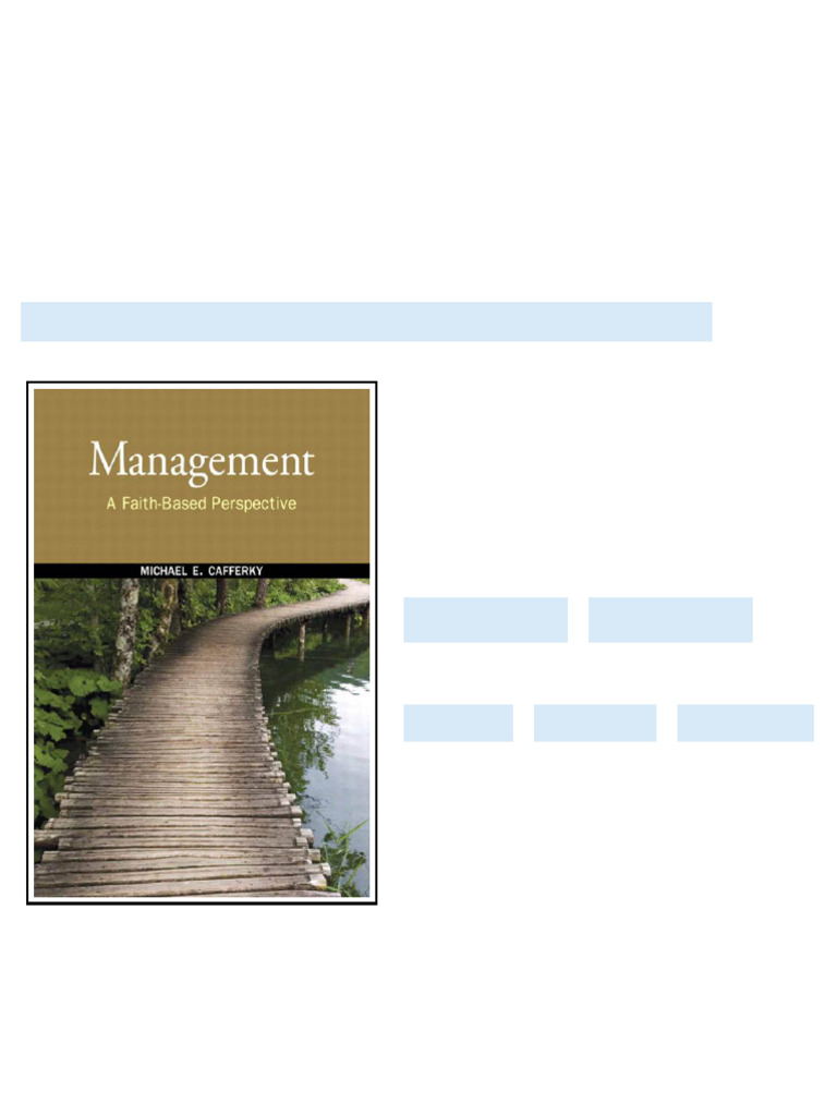 Management A Faith Based Perspective 1st Michael E. Cafferky No Waiting ...
