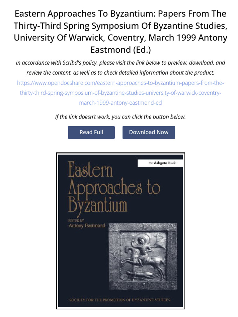 Eastern Approaches to Byzantium: Papers from the Thirty-third Spring ...