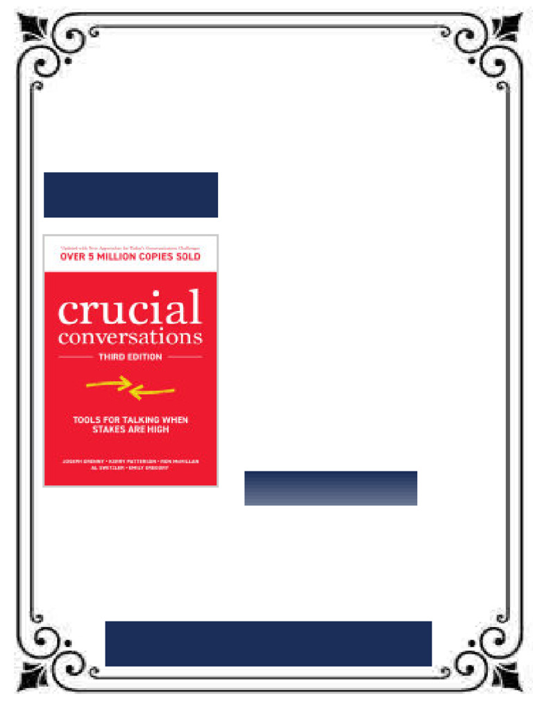 Crucial Conversations: Tools for Talking When Stakes are High, 3rd ...