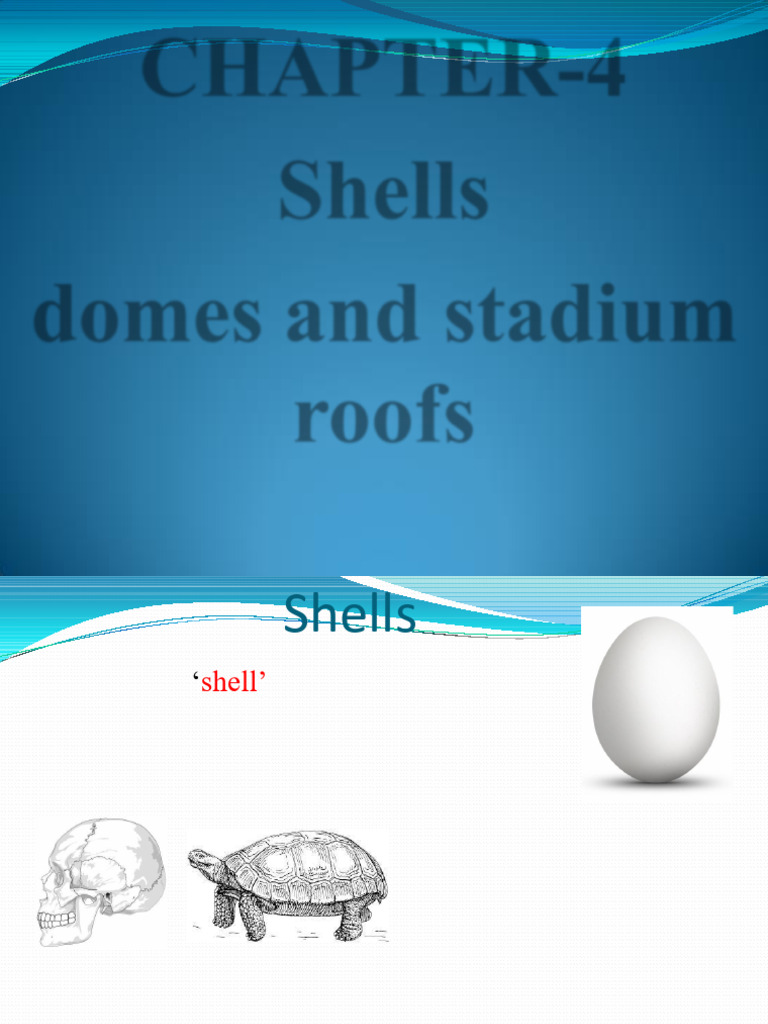 Shell Structures: Design & Analysis Guide | PDF | Buckling | Dome