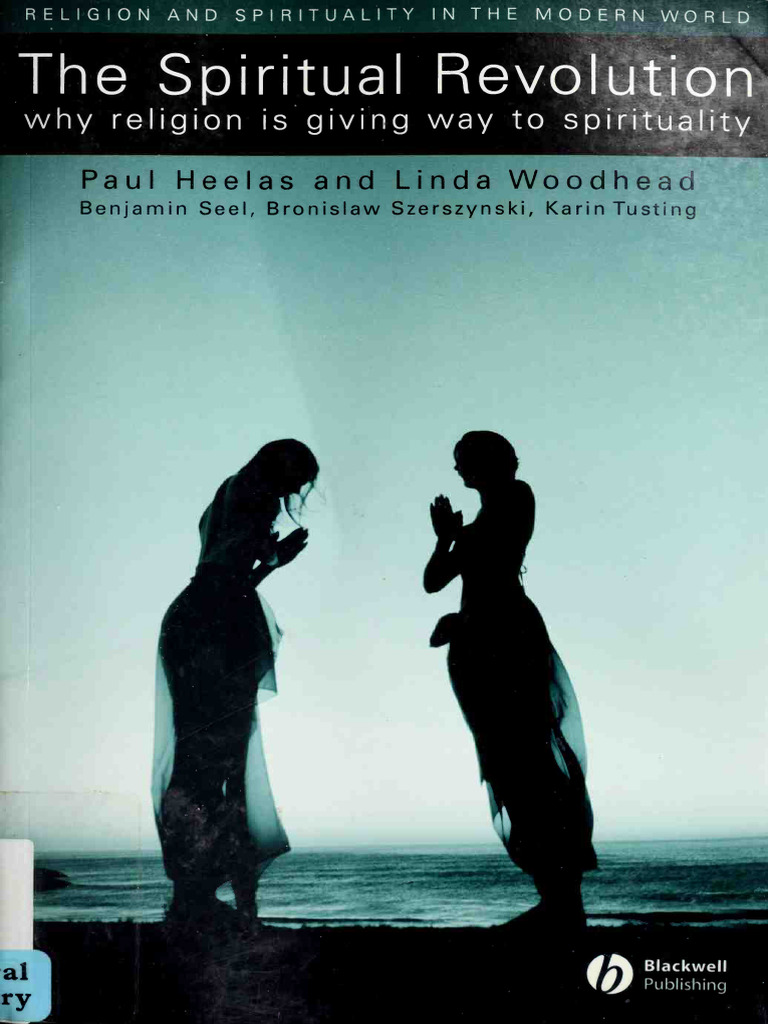 (Religion and Spirituality in the Modern World) Paul Heelas, Linda ...