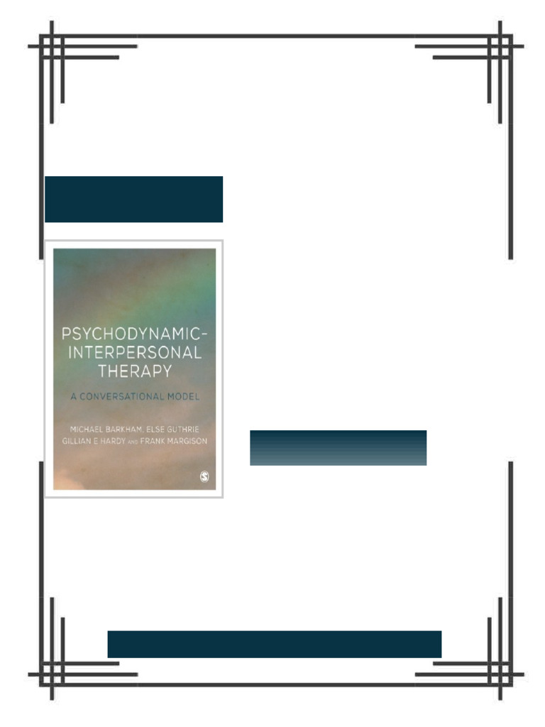 1418Psychodynamic-Interpersonal Therapy: A Conversational Model 1st ...