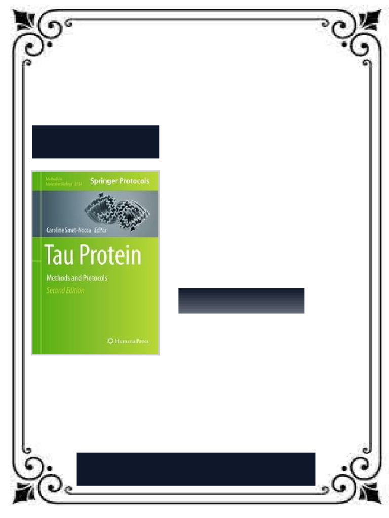 Tau Protein Methods and Protocols 2nd Edition Caroline Smet-Nocca ebook ...
