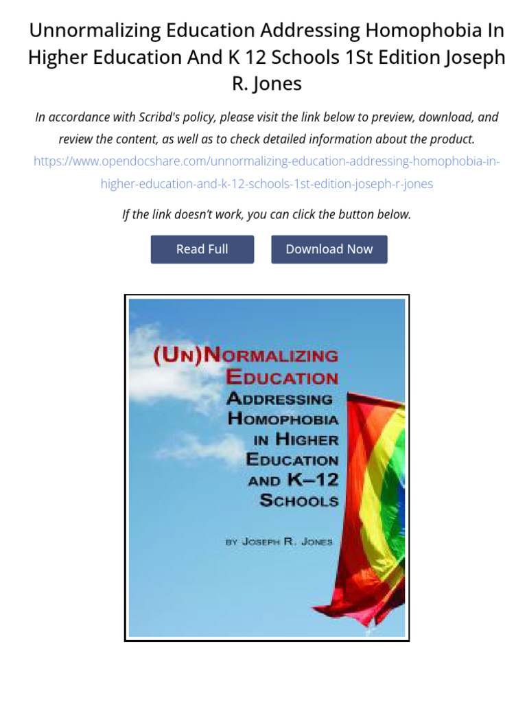 Unnormalizing Education Addressing Homophobia in Higher Education and K ...