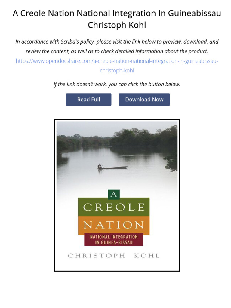 A Creole Nation National Integration In Guineabissau Christoph Kohl ...