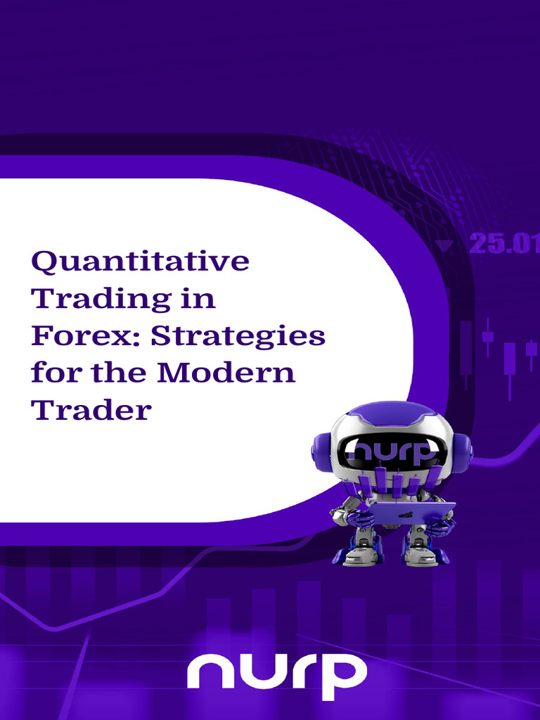 Quantitative Trading in Forex Strategies for the Modern Trader | PDF ...