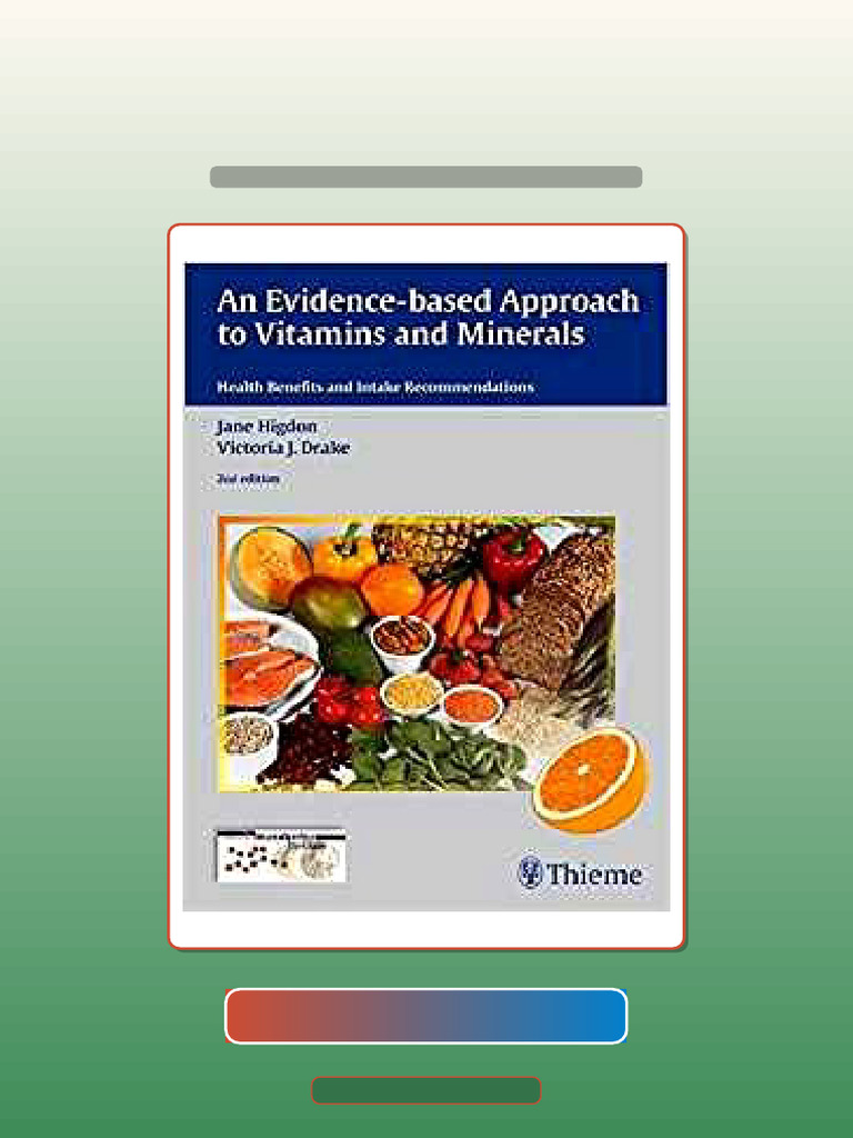 An Evidence Based Approach to Vitamins and Minerals 2nd Edition by Jane ...