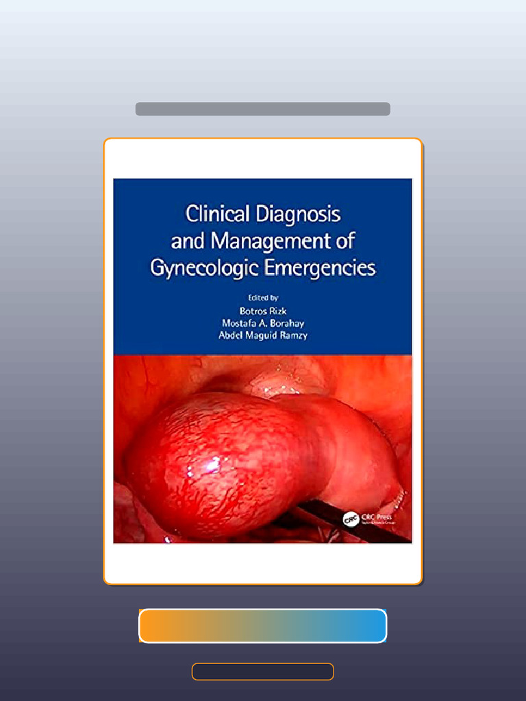 Clinical Diagnosis and Management of Gynecologic Emergencies by Botros ...
