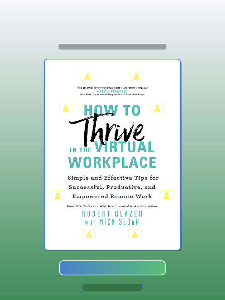 How to Thrive in the Virtual Workplace Simple and Effective Tips for ...