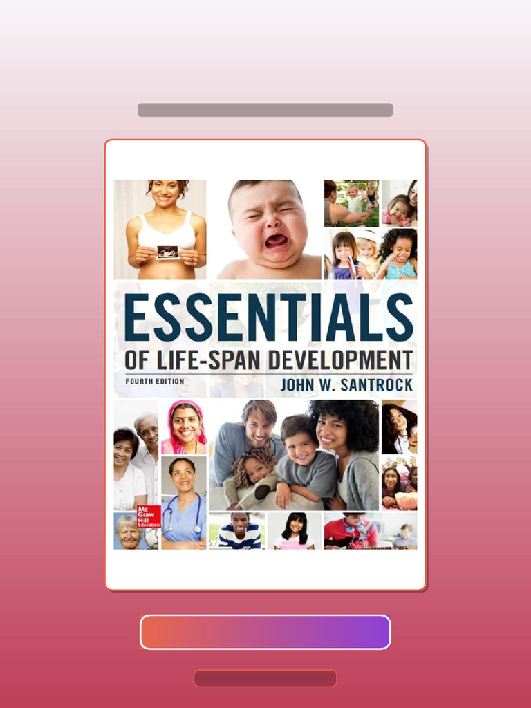 Essentials of Life Span Development 4th Edition 200983 | PDF
