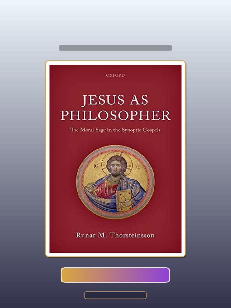 Jesus as Philosopher the Moral Sage in the Synoptic Gospels Runar M ...
