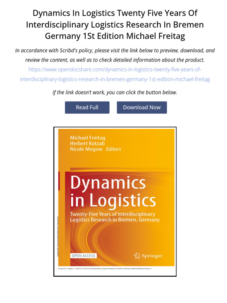 Dynamics in Logistics Twenty Five Years of Interdisciplinary Logistics ...