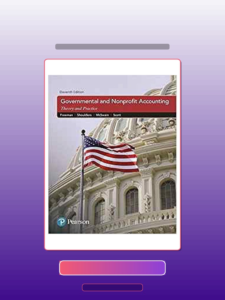 Governmental and Nonprofit Accounting 11th Edition by Robert J Freeman ...
