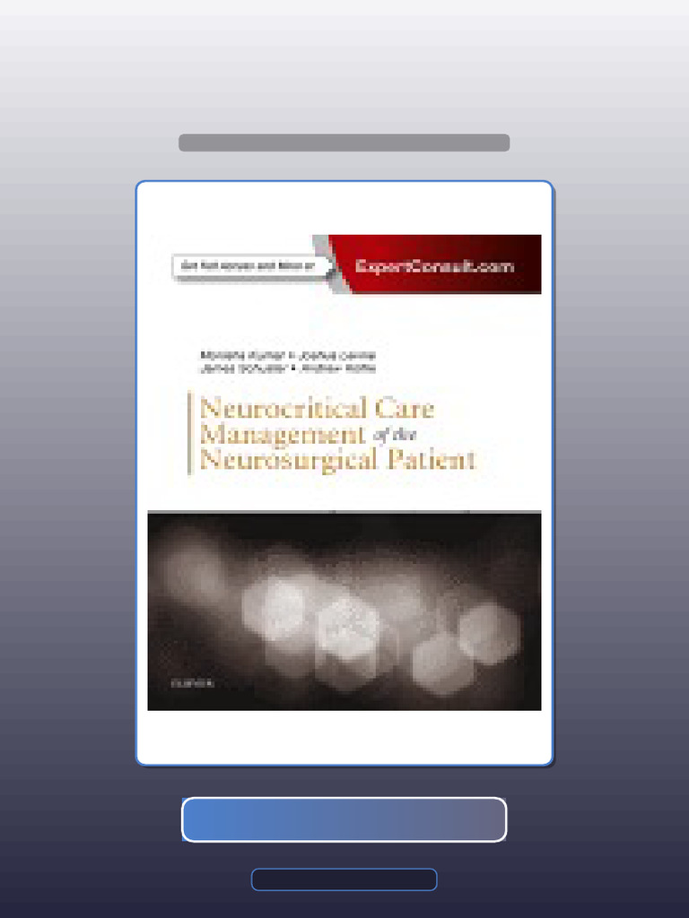 Neurocritical Care Management of the Neurosurgical Patient 1st Edition ...