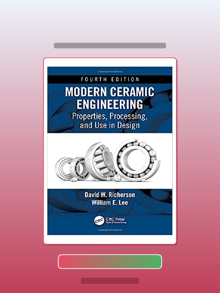 Modern Ceramic Engineering by David W Richerson William E Lee 200891 ...