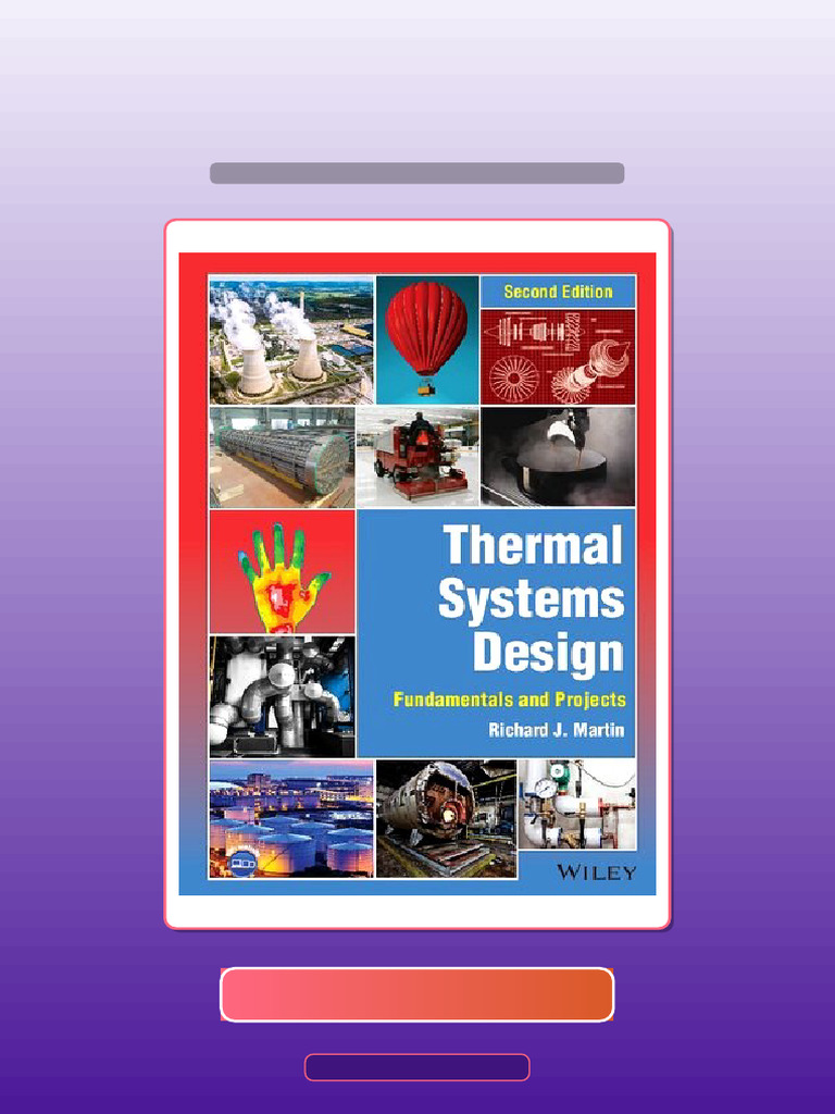 Thermal Systems Design Fundamentals and Projects 2nd Edition Richard J ...