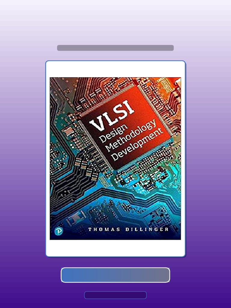 VLSI Design Methodology Development 1st Edition by Thomas Dillinger ...