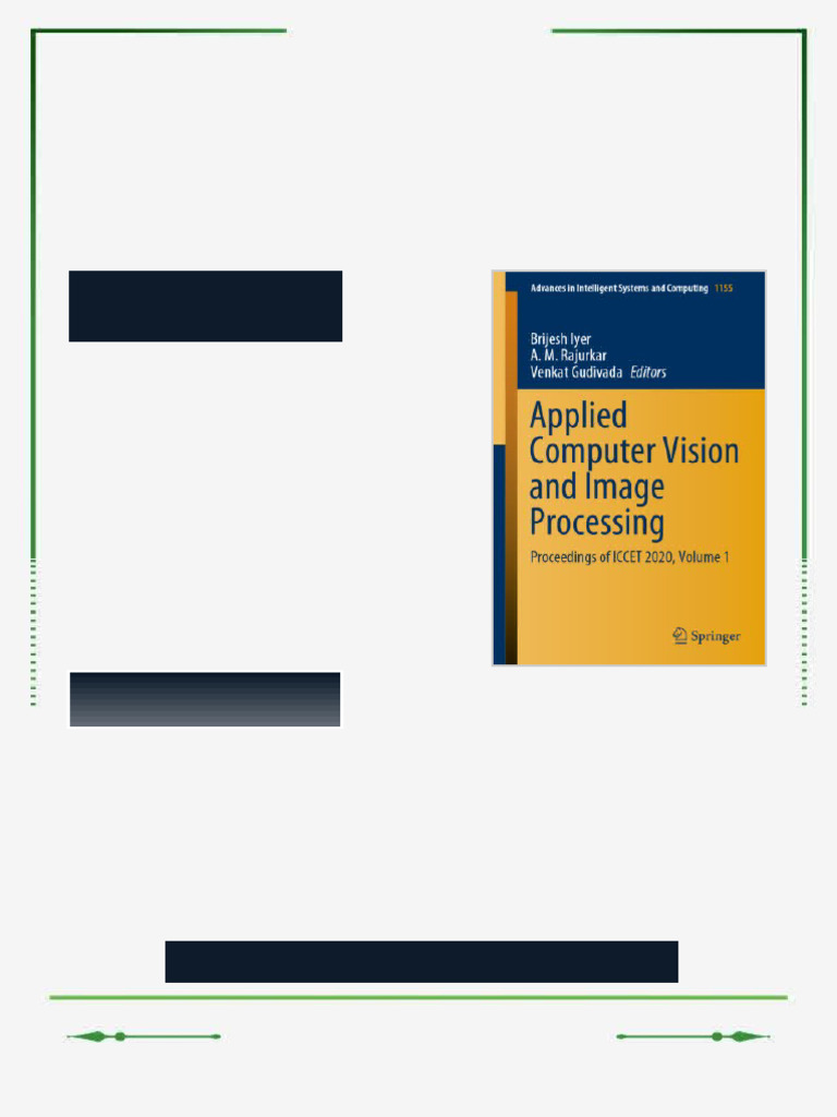 Applied Computer Vision and Image Processing Proceedings of ICCET 2020 Volume 1 Brijesh Iyer ...