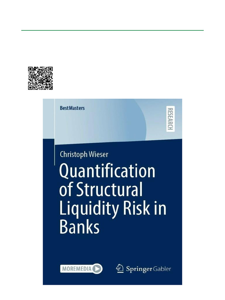 Quantification of Structural Liquidity Risk in Banks ISBN 9783658395926, 3658395923 Complete ...