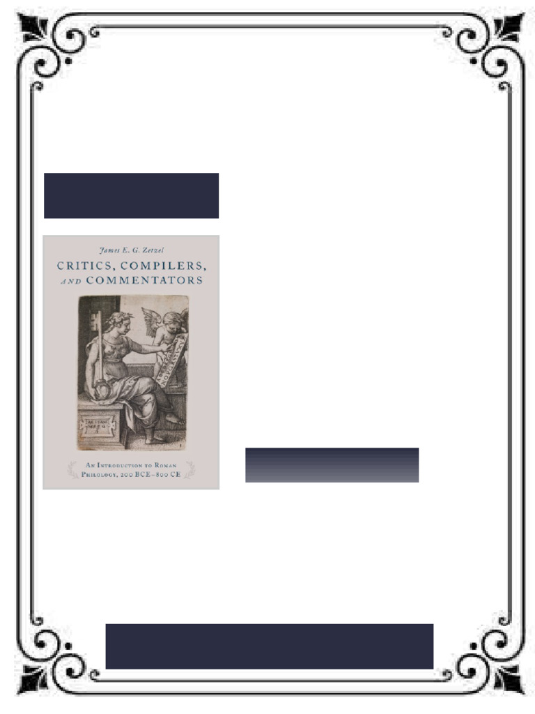 Critics, Compilers, and Commentators: An Introduction to Roman ...