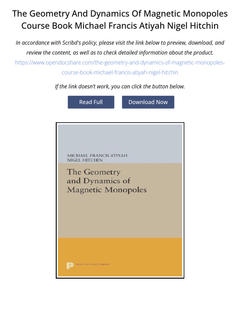 The Geometry And Dynamics Of Magnetic Monopoles Course Book Michael ...
