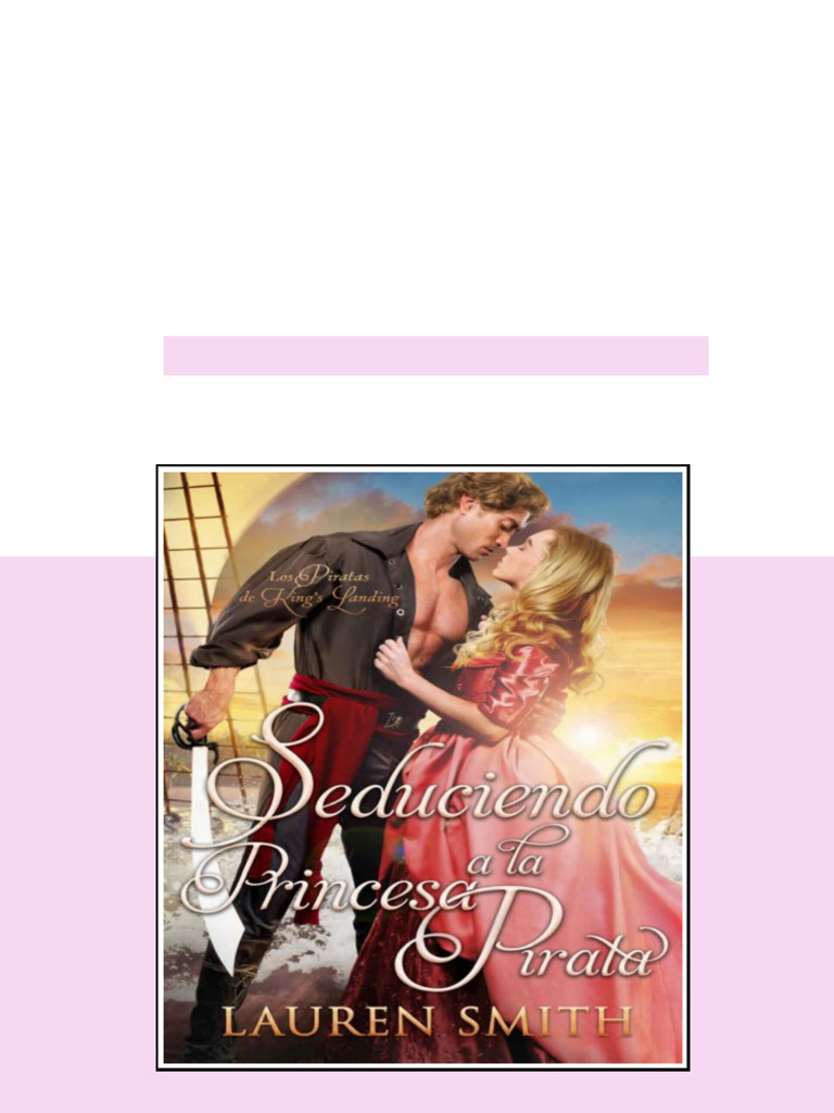 (Ebook) Seduciendo a la princesa pirata [Los piratas de King's Landing ...