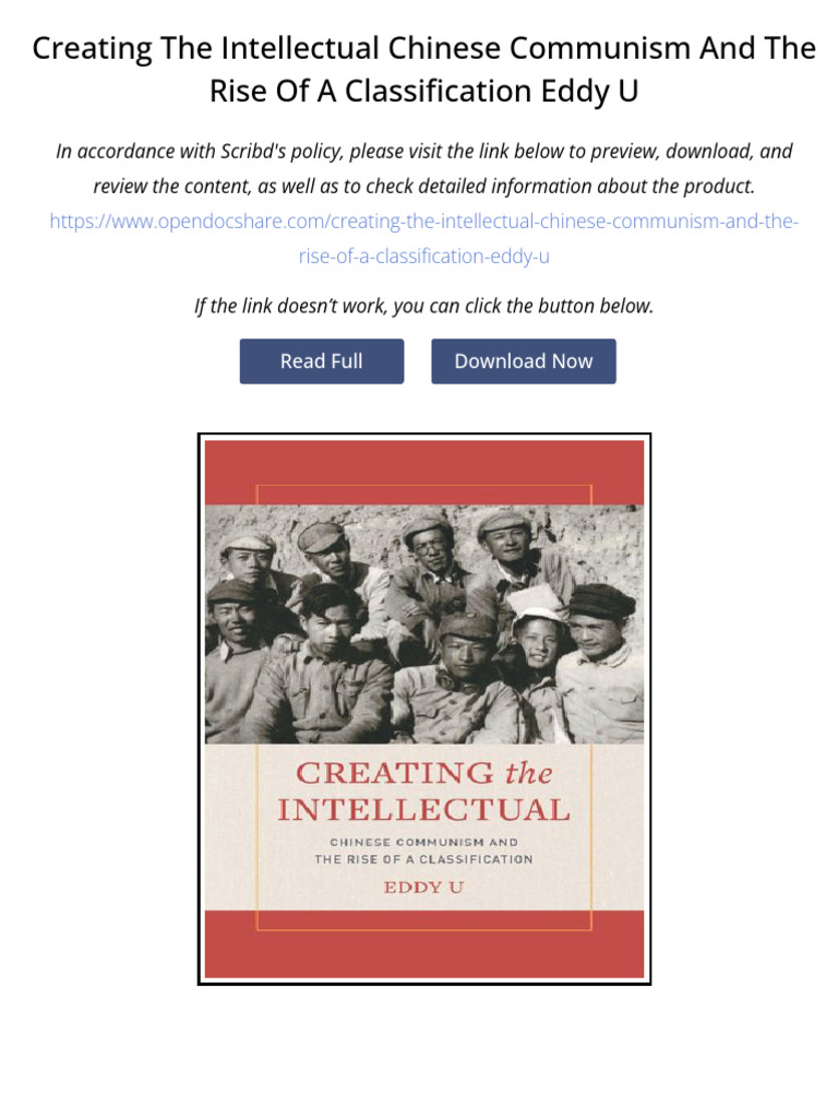 Creating The Intellectual Chinese Communism And The Rise Of A ...