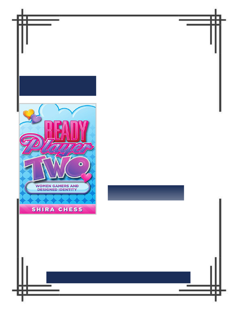 Ready Player Two Women Gamers and Designed Identity 1st Edition Shira ...