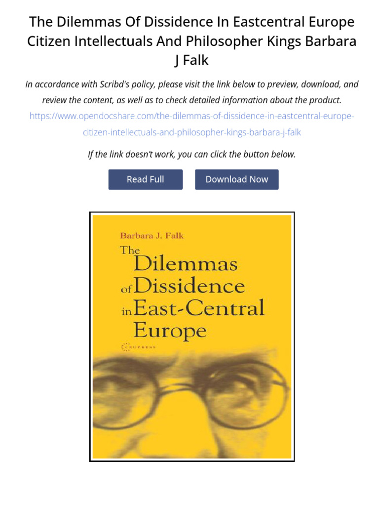 The Dilemmas Of Dissidence In Eastcentral Europe Citizen Intellectuals ...